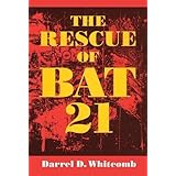 BAT-21: Based on the true story of Lieutenant Colonel Iceal E ...