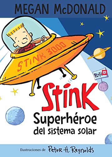 Stink superhéroe del sistema solar/ Stink: Solar System Superhero ...