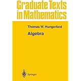 Algebra (Graduate Texts in Mathematics, 211): Lang, Serge ...
