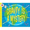 Gravity Is a Mystery (Let's-Read-and-Find-Out Science 2): Branley, Dr ...