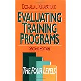 Evaluating Training Programs: The Four Levels (3rd Edition ...