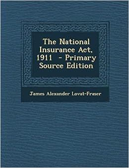 Amazon.in: Buy The National Insurance Act, 1911 - Primary Source ...
