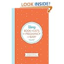 The Bump Book of Lists for Pregnancy and Baby: Checklists and Tips for ...