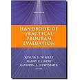 Handbook of Practical Program Evaluation: Wholey, Joseph S., Hatry, Harry P., Newcomer, Kathryn ...