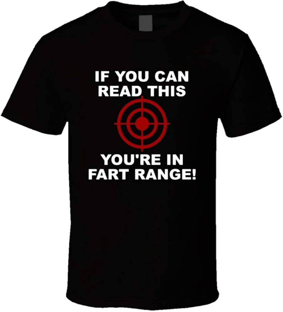 If You Can Read This Youre In Fart Range Funny Hubie