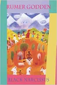 Black Narcissus: Rumer Godden: 9780330324700: Amazon.com: Books