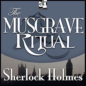 Amazon.com: Sherlock Holmes: The Musgrave Ritual (Audible Audio Edition ...