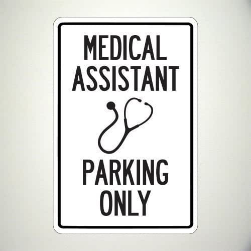 Amazon.com: Medical Assistant Parking Only Sign: Handmade