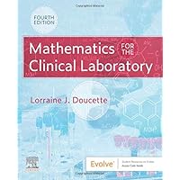 Mathematics for the Clinical Laboratory: 9780323554824: Medicine ...