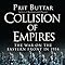 Collision of Empires: The War on the Eastern Front in 1914 (General ...