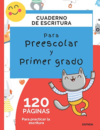 Cuaderno de escritura para preescolar y primer grado: 120 páginas para ...