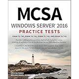 MCSA Windows Server 2016 Complete Study Guide: Exam 70-740, Exam 70-741 ...