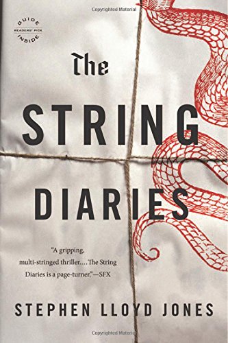Amazon.com: The String Diaries: 9780316254458: Jones, Stephen Lloyd: Books