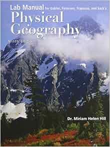 Physical Geography - Lab Manual: Dorothy Sack: 9780495565154: Amazon ...