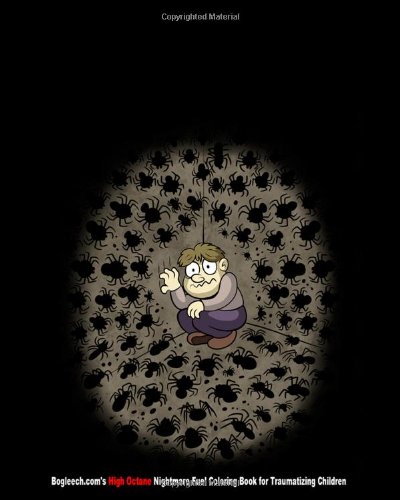 Bogleech.coms High Octane Nightmare Fuel Coloring Book for Traumatizing ...