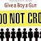 Give a Boy a Gun: Strasser, Todd: 9781442433564: Amazon.com: Books