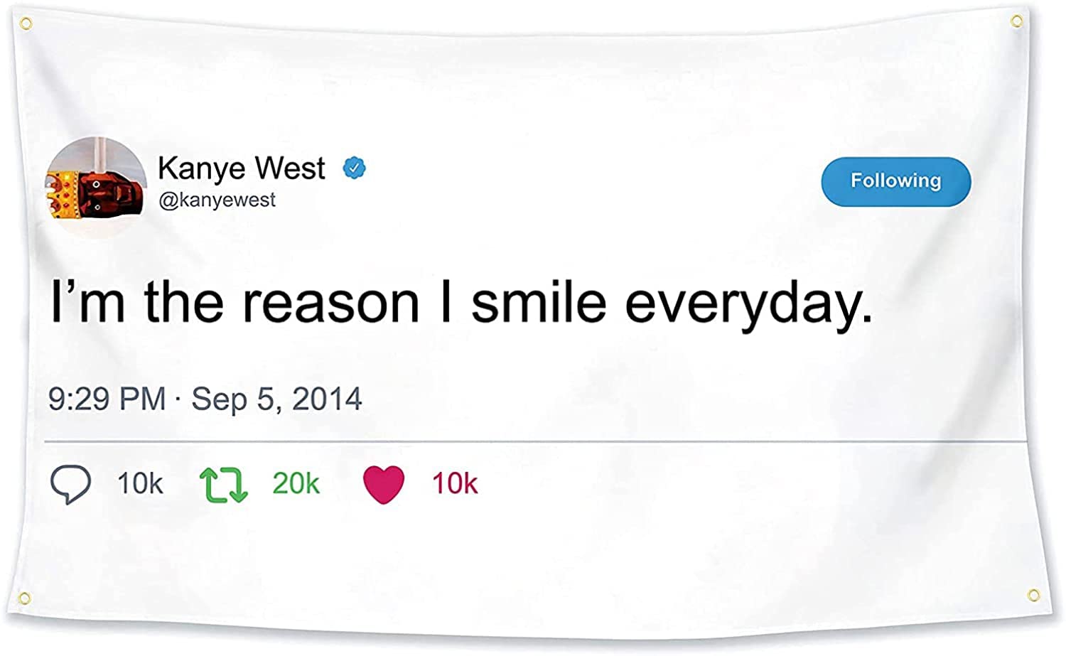 Funny Flag Rapper Kanye Tweet 3x5 Feet Flag With I'm The Reason I Smile ...