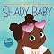 Shady Baby: Union, Gabrielle, Wade, Dwyane, Whitaker, Tara Nicole ...