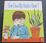 How Does My Garden Grow? by William Benton | LibraryThing