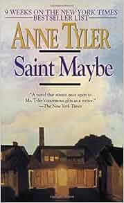 Saint Maybe: Anne Tyler: 9780449911600: Amazon.com: Books