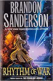Rhythm of War: Book Four of The Stormlight Archive: Sanderson, Brandon: 9780765326386: Books ...