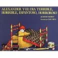 Alexander Y El Día Terrible, Horrible, Espantoso, Horroroso (Spanish ...