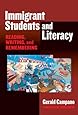 Amazon.com: Immigrant Students and Literacy: Reading, Writing, and ...