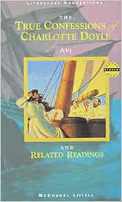 True Confessions of Charlotte Doyle: Literature Connections: Avi ...
