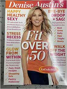 Denise Austin’s magazine 2020 fit over 50: Generic: Amazon.com: Books