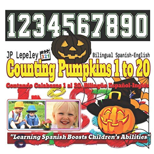 Counting Pumpkins 1 to 20. Bilingual Spanish-English: Contando ...