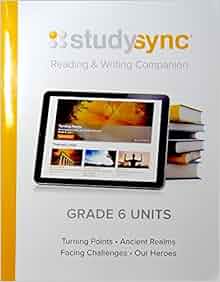 StudySync GRADE 6 UNITS Reading & Writing Companion: BookheadEd ...