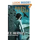 Raven Calls (The Walker Papers, Book 7): C.E. Murphy: 9780373803439 ...
