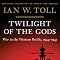 Twilight of the Gods: War in the Western Pacific, 1944-1945 (Pacific ...