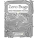 Zero Bugs and Program Faster: Kate Thompson: 9780996193313: Amazon.com ...