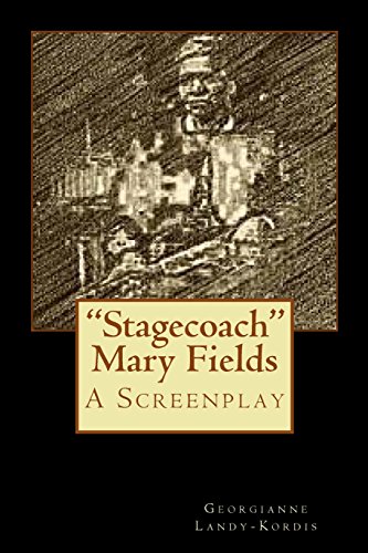 Amazon - "Stagecoach" Mary Fields: Landy-Kordis, Georgianne ...