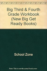 Big Third & Fourth Grade Workbook by School Zone Publishing Company