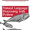 Natural Language Processing with Python: Amazon.de: Steven Bird, Ewan ...