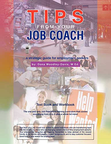 Tips from your Job Coach: a strategic guide for employment seekers: M ...