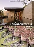 Haus Rauch / The Rauch House: Ein Modell moderner Lehmarchitektur / A ...