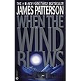 Amazon.com: When the Wind Blows: 9780446676434: Patterson, James: Books