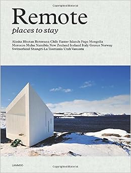 Remote Places to Stay: Debbie Pappyn, David De Vleeschauwer ...