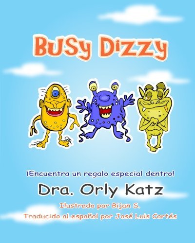 Busy Dizzy: Historia motivacional ilustrada para ni?os de 4 a 8 a?os a ...