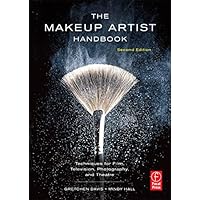 The Makeup Artist Handbook: Techniques for Film, Television ...