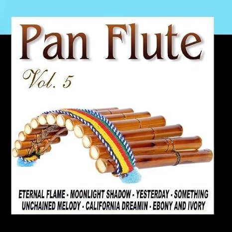 Pan Flute Vol.5 by The Instrumental Pan Pipes Band [Music CD] by ...