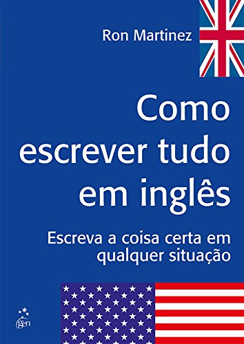 Como Escrever Tudo em Inglês - eBook, Resumo, Ler Online e PDF - por ...