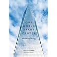 Amazon.com: One World Trade Center: Biography of the Building ...