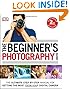 The Beginner's Photography Guide: Chris Gatcum: 8601423366821: Amazon ...