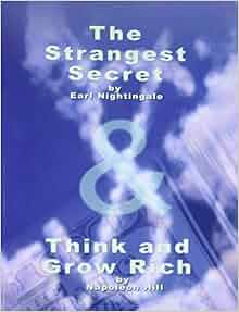 The Strangest Secret by Earl Nightingale & Think and Grow Rich by ...