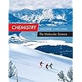 Chemistry: The Molecular Science: Moore, John W., Stanitski, Conrad L ...