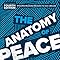 The Anatomy of Peace, Fourth Edition: Resolving the Heart of Conflict ...